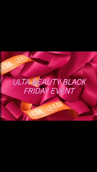 Michelle Guttman - Video: Ulta Beauty Black Friday Event